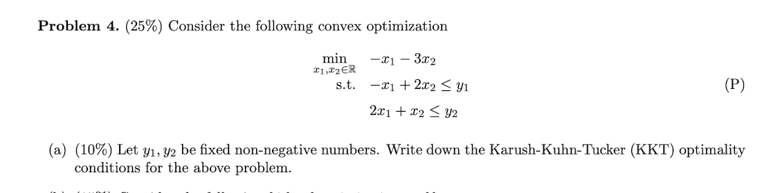 Solved Problem 4. (25%) Consider the following convex | Chegg.com