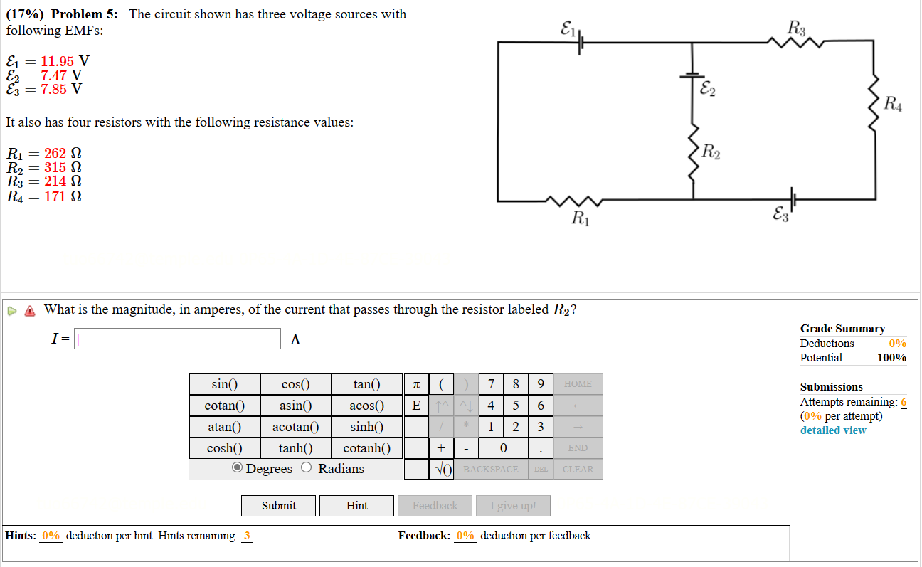 Solved (17\%) Problem 5: The circuit shown has three voltage | Chegg.com