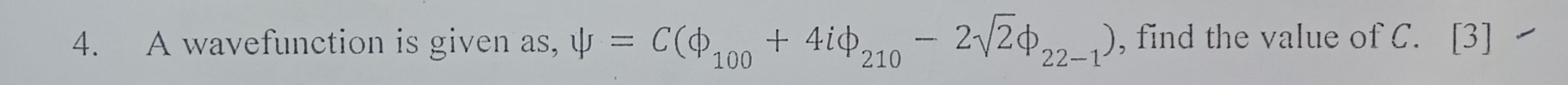 Solved A wavefunction is ﻿given | Chegg.com