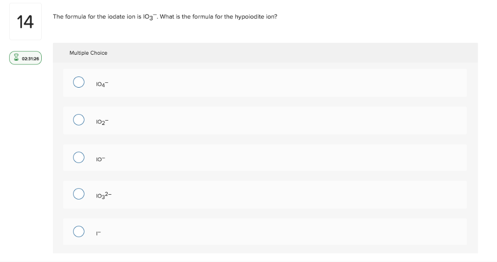 Solved The formula for the iodate ion is IO3. What is the | Chegg.com