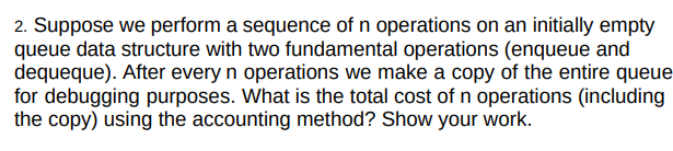 Solved Suppose we perform a sequence of n ﻿operations on an | Chegg.com