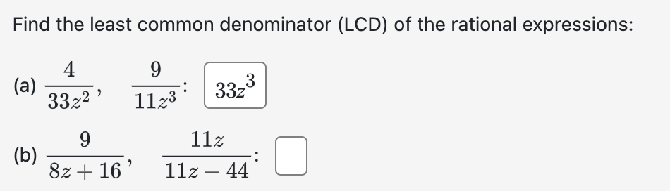 Solved Find the least common denominator (LCD) of the | Chegg.com