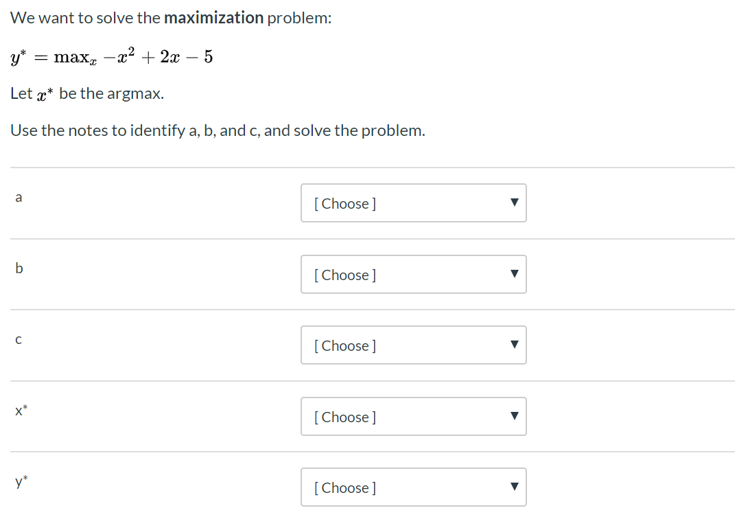 Solved We want to solve the maximization problem: y* = max, | Chegg.com