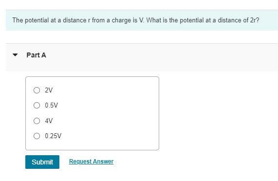 Solved The potential at a distance r from a charge is V. | Chegg.com
