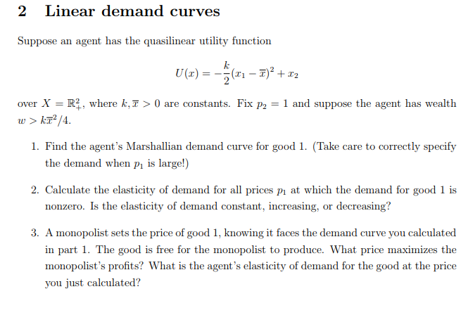 Solved 2 Linear demand curves Suppose an agent has the | Chegg.com