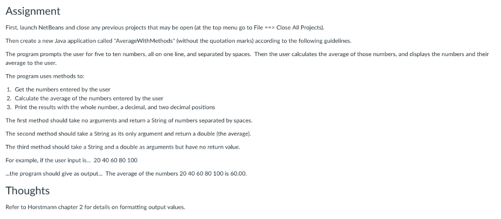 Solved Assignment First, launch NetBeans and close any | Chegg.com