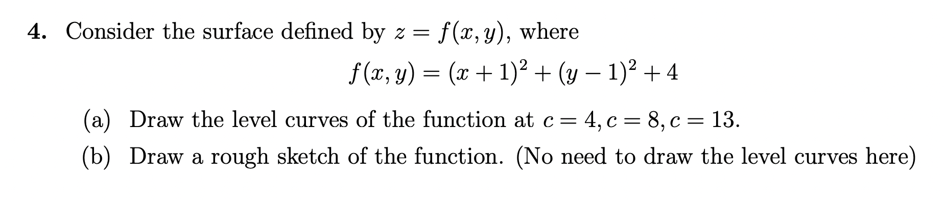 Solved 4. Consider the surface defined by z=f(x,y), where | Chegg.com