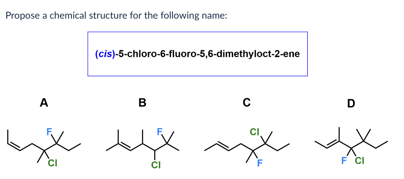 Solved Propose a chemical structure for the following name: | Chegg.com