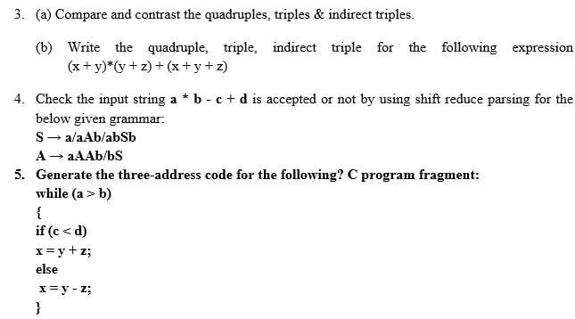 Solved 3. (a) Compare and contrast the quadruples, triples & | Chegg.com