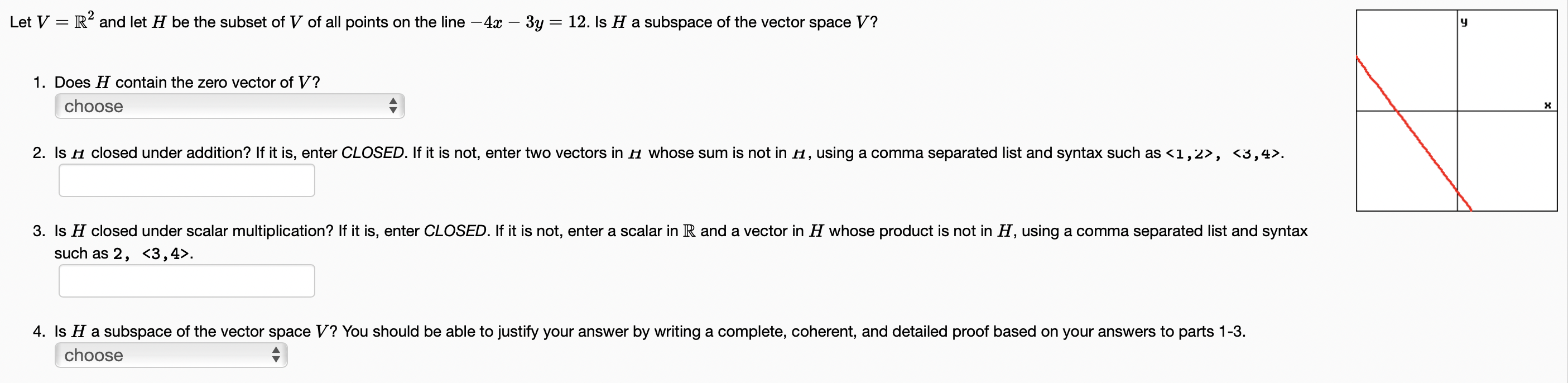 et V=R2 and let H be the subset of V of all points on | Chegg.com