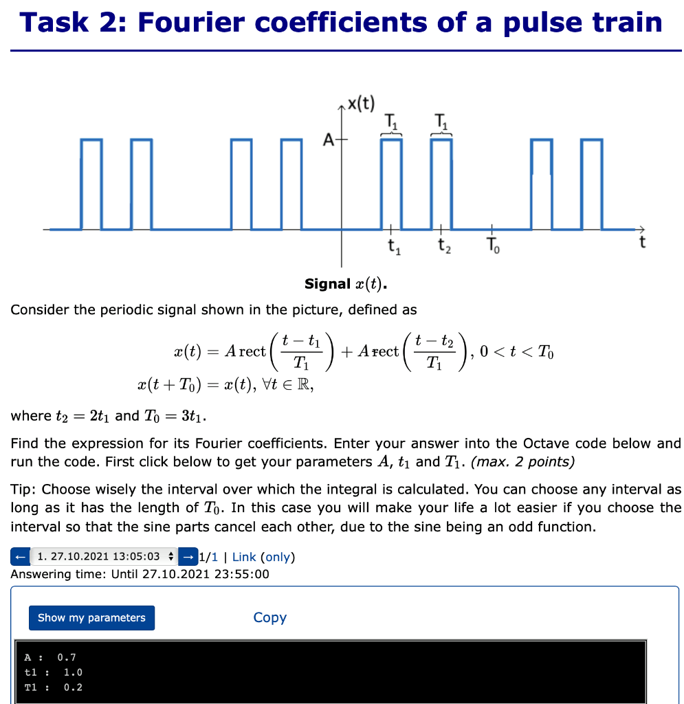 Task 2: Fourier coefficients of a pulse train nx(t) T | Chegg.com