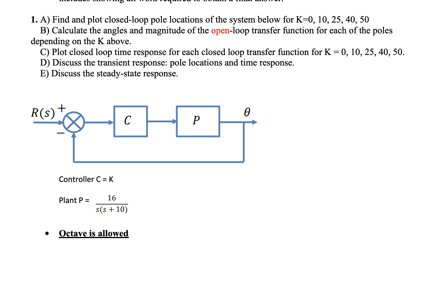 1. A) Find and plot closed-loop pole locations of the | Chegg.com