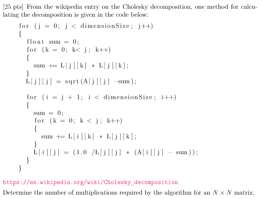 Solved = [25 pts) From the wikipedia entry on the Cholesky | Chegg.com