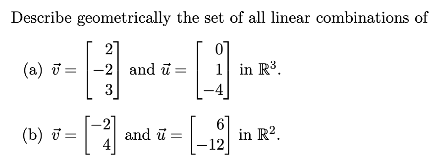 Solved Describe geometrically the set of all linear | Chegg.com