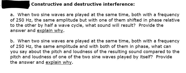 Solved Constructive and destructive interference: a. When | Chegg.com