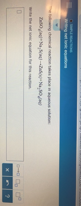 Solved SIMPLE REACTIONS Writing net ionic equations The | Chegg.com