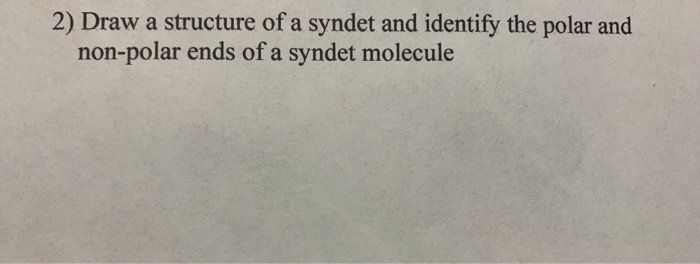 Solved 2) Draw a structure of a syndet and identify the | Chegg.com