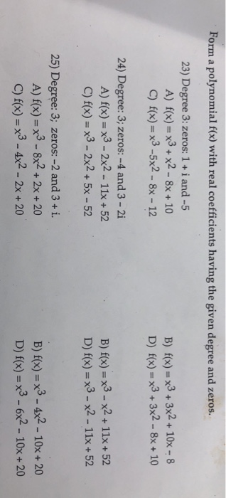 Solved Form a polynomial fx) with real coefficients having | Chegg.com