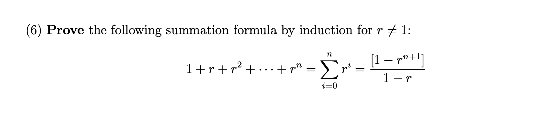 Solved (6) Prove the following summation formula by | Chegg.com