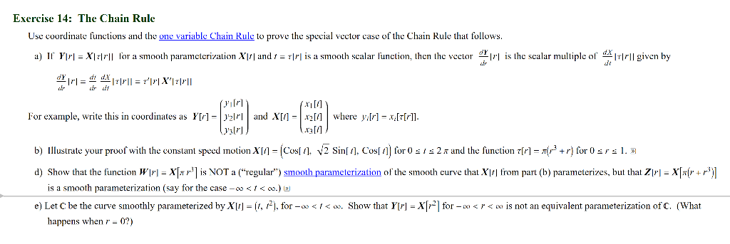 Exercise 14: The Chain Rule Use coordinate functions | Chegg.com