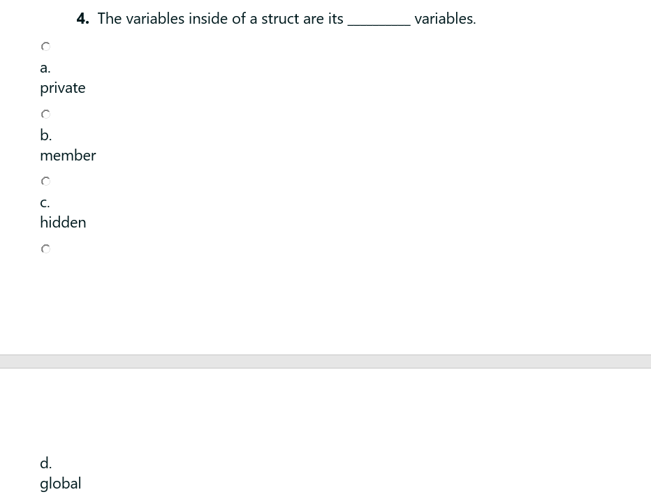 Solved 1 Select The Correct Method To Dereference A Struct 9639