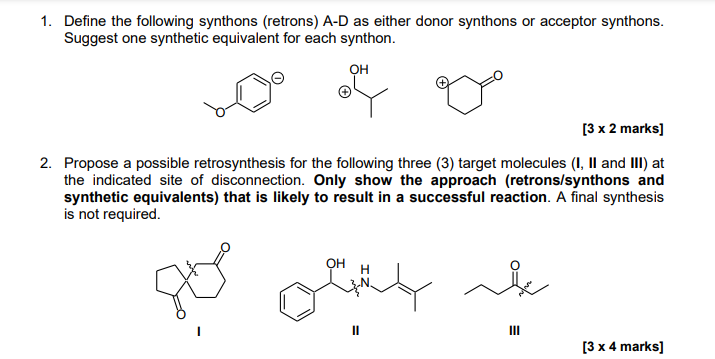 Solved 1. Define the following synthons (retrons) A-D as | Chegg.com