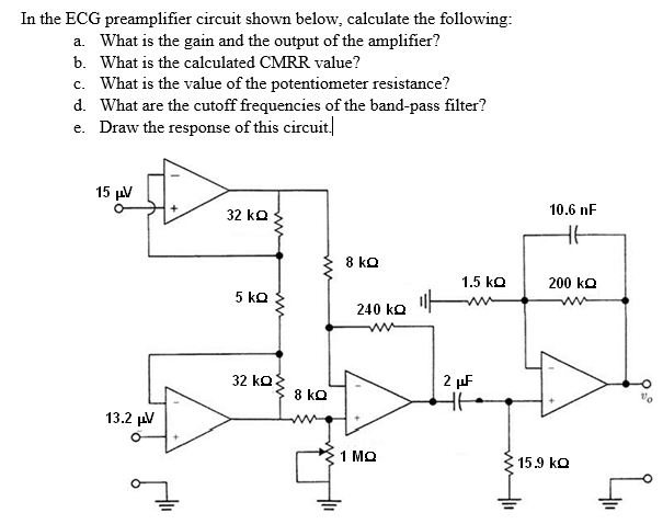 Solved In the ECG preamplifier circuit shown below, | Chegg.com