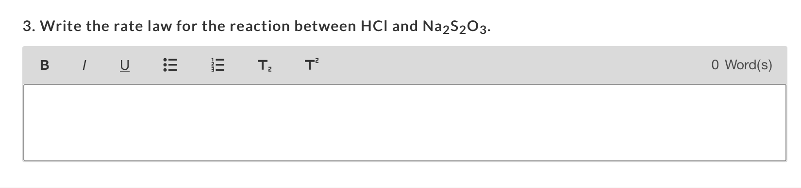 Solved 3. Write the rate law for the reaction between HCl | Chegg.com
