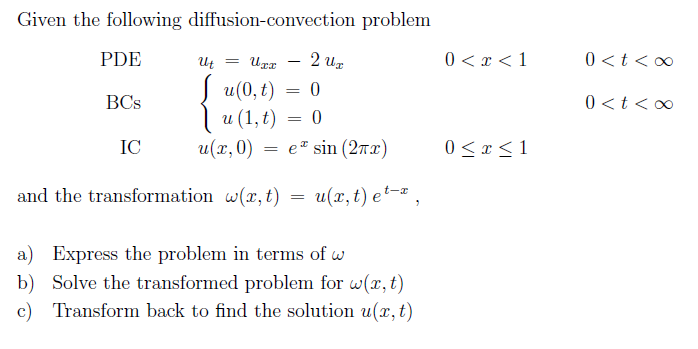 Solved Given the following diffusion-convection problem PDE | Chegg.com