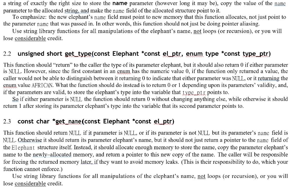 Solved 2.1 Elephant *new_elephant(const char name[], enum | Chegg.com
