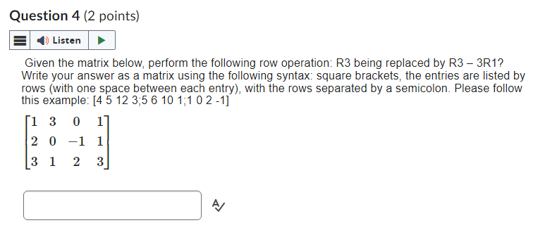 Solved Given the matrix below, perform the following row | Chegg.com