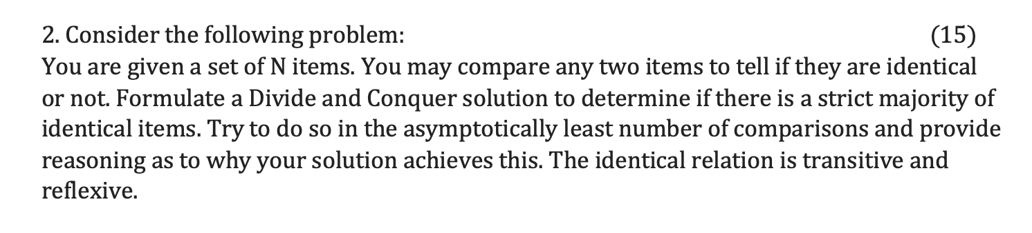 Solved 2. Consider the following problem: You are given a | Chegg.com