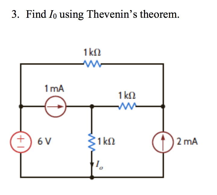 Solved 3. Find Io using Thevenin's theorem. . 1kΩ 1 mA 1kΩ + | Chegg.com