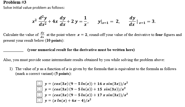 Solved Problem #3 Solve initial value problem as follows: x2 | Chegg.com