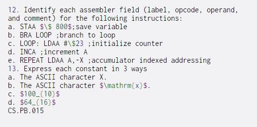 Solved 12. Identify each assembler field (label, opcode, | Chegg.com