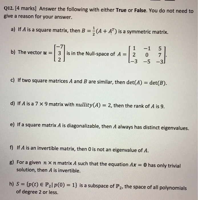Solved Q12. [4 marks] Answer the following with either True | Chegg.com