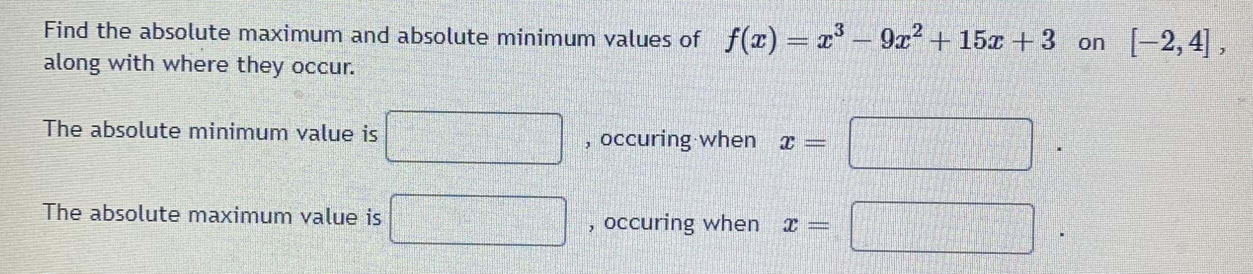 Solved Find the absolute maximum and absolute minimum values | Chegg.com
