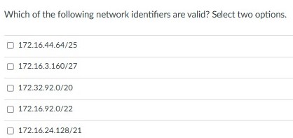 Solved Which of the following network identifiers are valid? | Chegg.com