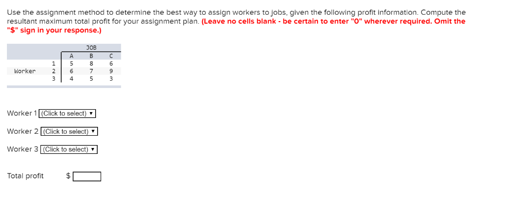 Solved Use the assignment method to determine the best way | Chegg.com