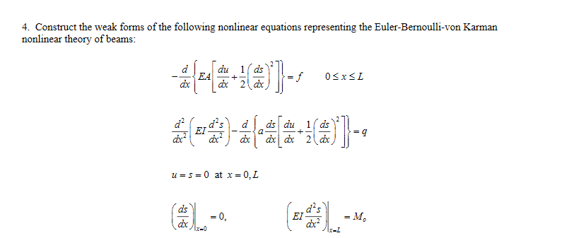 Solved 4. Construct the weak forms of the following | Chegg.com