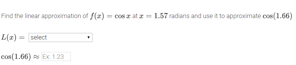 Solved Find the linear approximation of f(x) = cos x at x = | Chegg.com