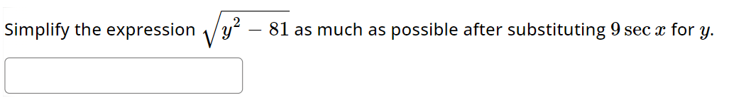 Solved Simplify the expression y2−81 as much as possible | Chegg.com