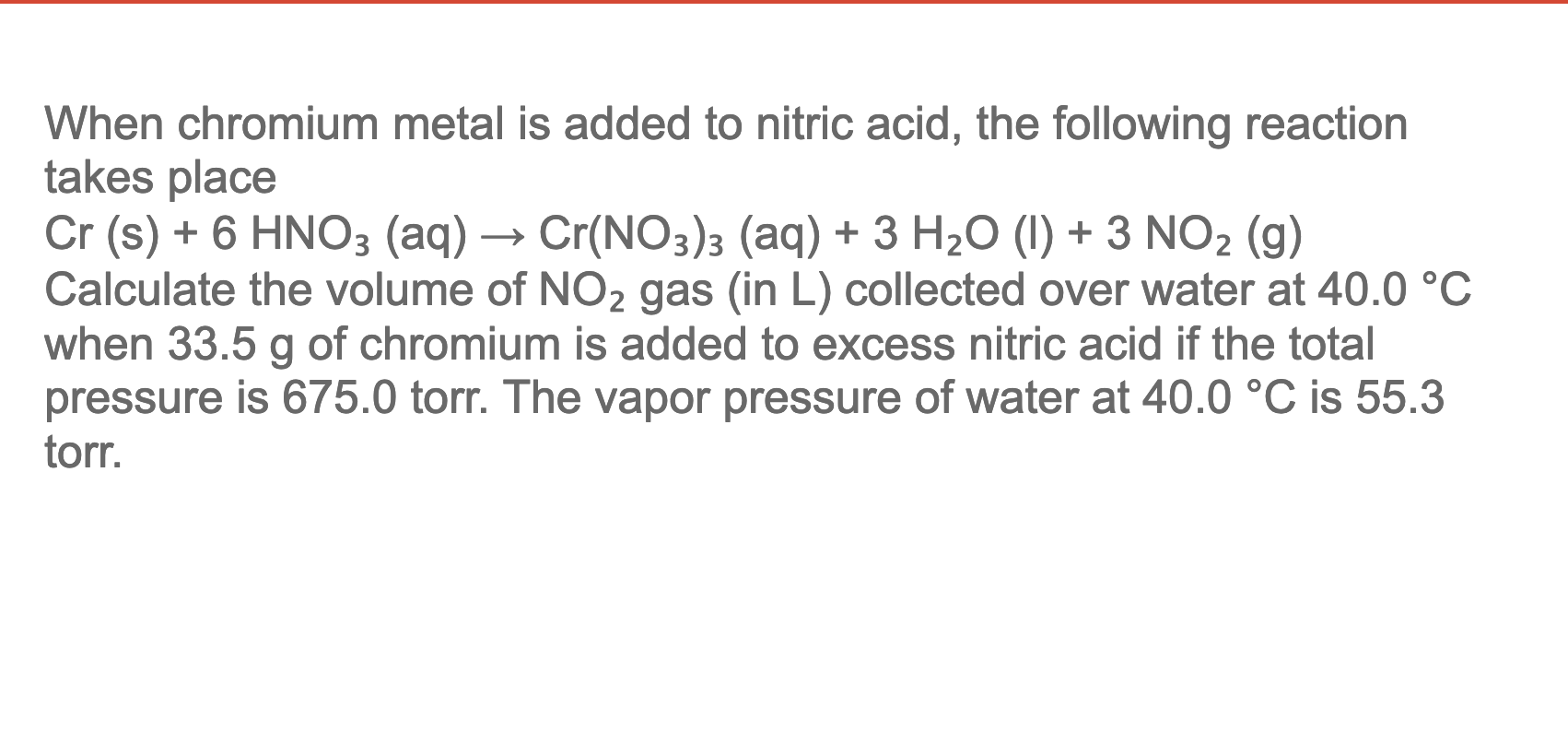 Solved When chromium metal is added to nitric acid, the | Chegg.com
