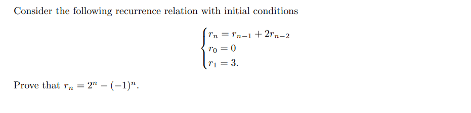 Solved Consider the following recurrence relation with | Chegg.com