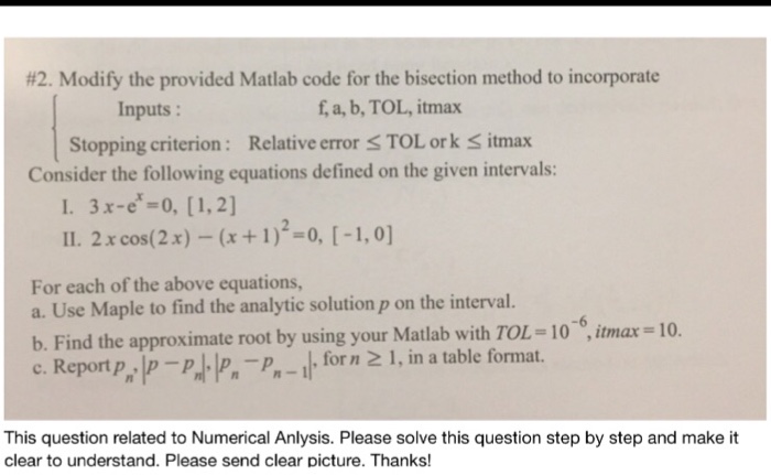 Solved 2 Modify The Provided Matlab Code For The Bisection