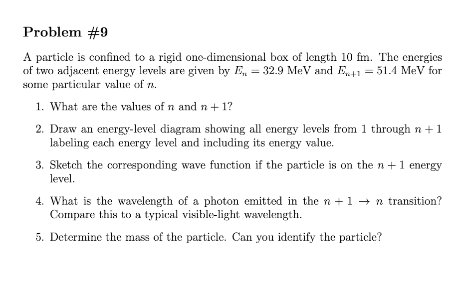 Solved A particle is confined to a rigid one-dimensional box | Chegg.com