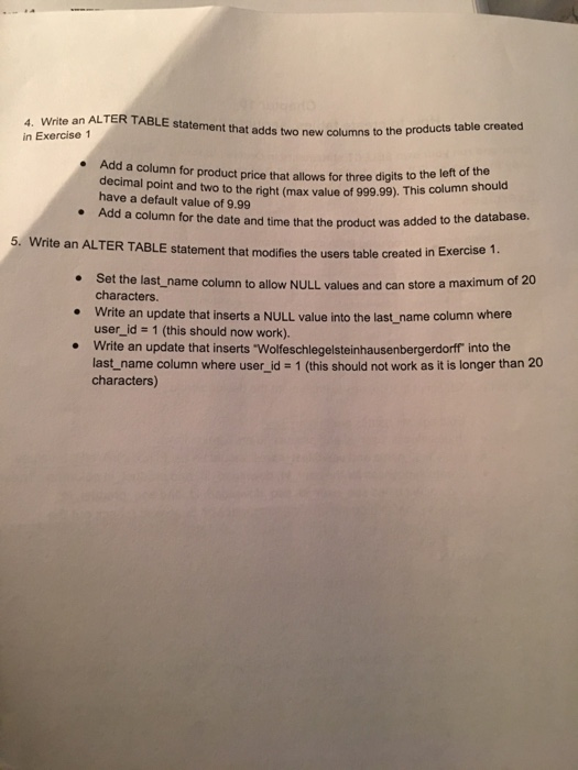 Solved 4 Write An Alter Table Statement That Adds Two New
