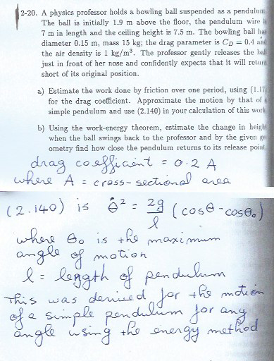 Solved 2-20. A physics professor holds a bowling ball | Chegg.com