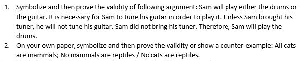 Solved 1. Symbolize and then prove the validity of following | Chegg.com