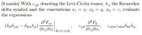 Solved [8 marks with Eyk denoting the Levi-Civita tensor. | Chegg.com